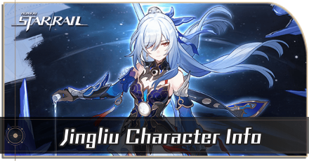 Jingliu - Character Info and Release Date | Honkai: Star Rail｜Game8