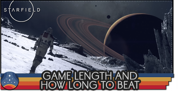 Game Length and How Long to Beat | Starfield｜Game8