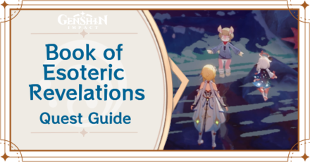 Book of Esoteric Revelations Quest Guide | Genshin Impact｜Game8