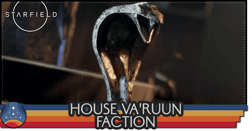 House Va'ruun Faction Guide | Starfield｜Game8