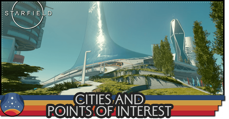 All Cities and Maps, Settlements, and Points of Interest | Starfield｜Game8