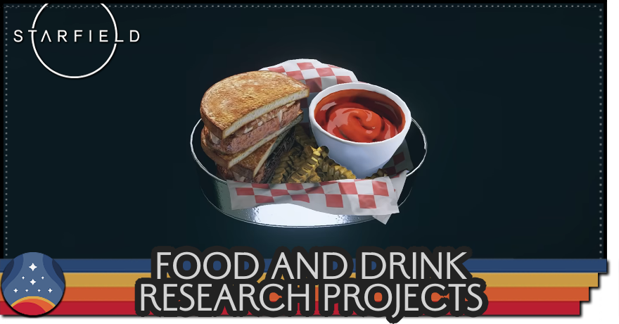 List of All Food and Drink Research Projects | Starfield｜Game8