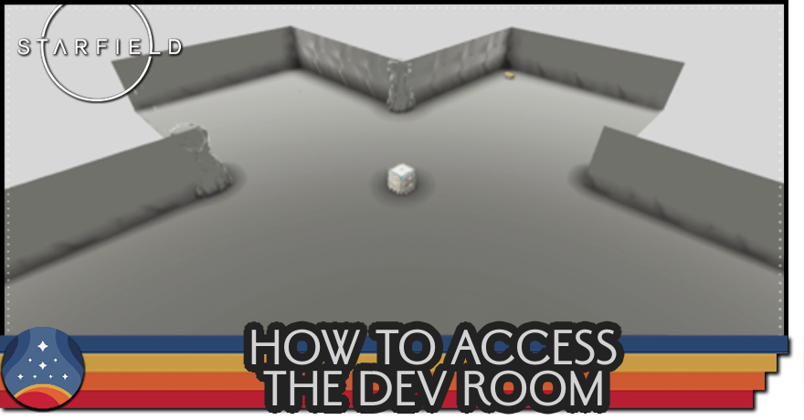 How to Access the Dev Room | Starfield｜Game8