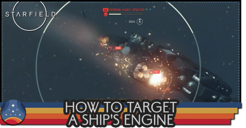 How to Target Engines | Starfield｜Game8