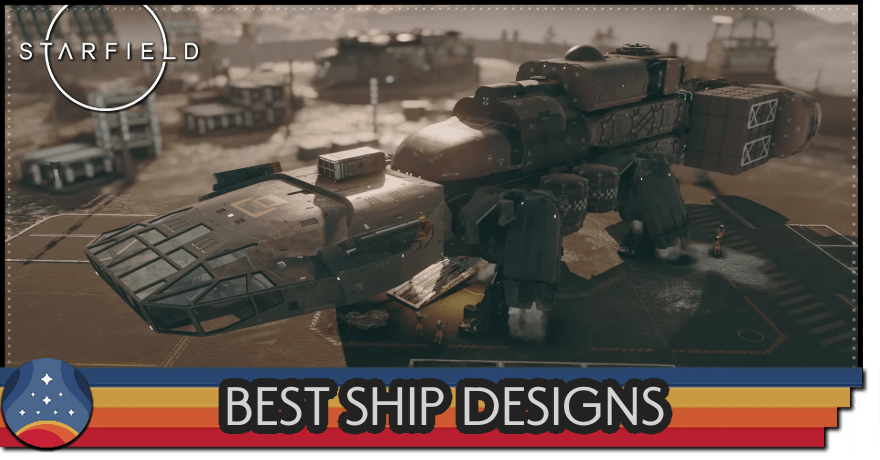 Best Ship Designs | Starfield｜Game8
