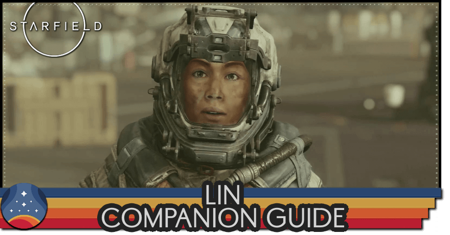 Lin How to Recruit and Romance Guide | Starfield｜Game8