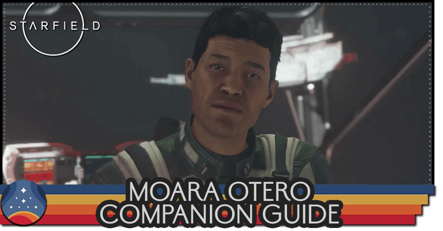 Moara Otero How to Recruit and Romance Guide | Starfield｜Game8