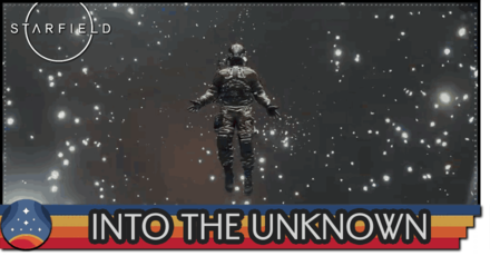 Into the Unknown Bug Fixes and Quest Walkthrough | Starfield｜Game8