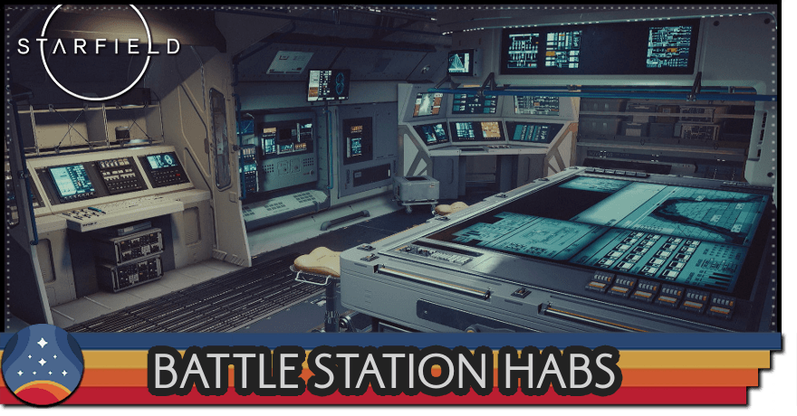 Battle Stations Hab Interior and Where to Get | Starfield｜Game8