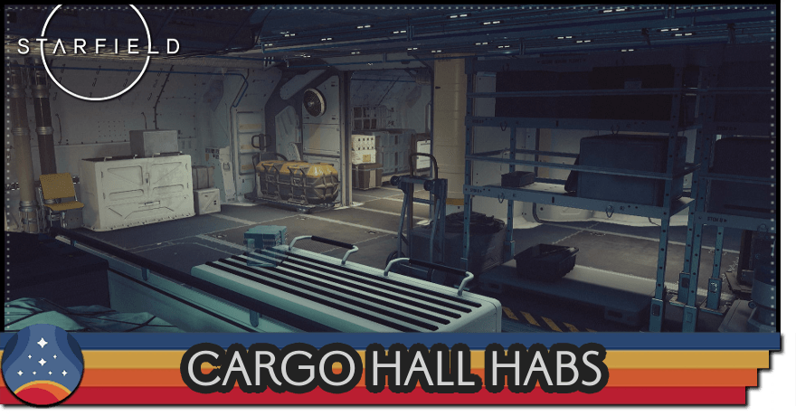Cargo Hall Hab Interior and Where to Get | Starfield｜Game8