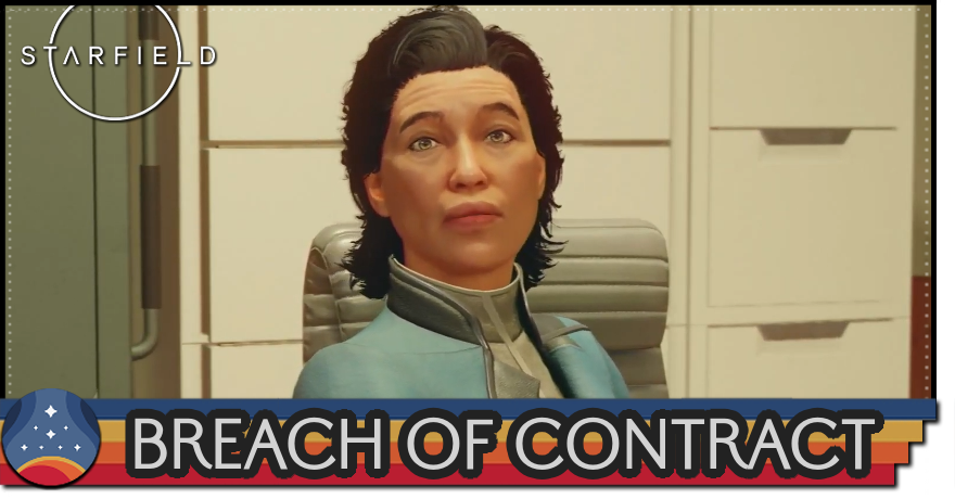 Breach of Contract Rewards and How to Unlock | Starfield｜Game8