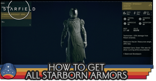 How to Get All Starborn Armors | Starfield｜Game8