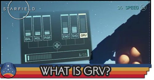 GRV Explained: What is GRV? | Starfield｜Game8