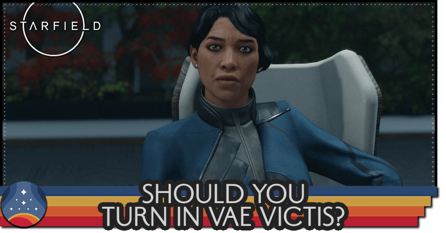 Should You Turn In Vae Victis? | Starfield｜Game8