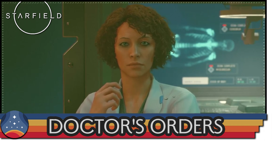 Doctor's Orders Rewards and How to Unlock | Starfield｜Game8