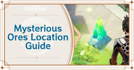 Mysterious Ore Locations and How to Use | Genshin Impact｜Game8