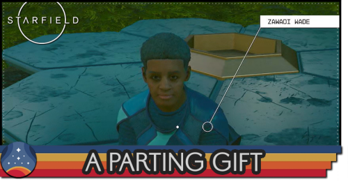 A Parting Gift Rewards and How to Unlock | Starfield｜Game8