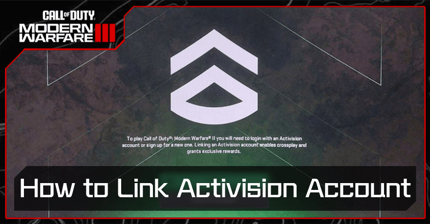 How to Link Activision Account | Call of Duty Modern Warfare 3 (MW3)｜Game8