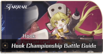 Hook Championship Battle Guide in Aetherium Wars | Honkai: Star Rail｜Game8