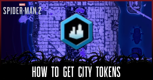 How to Farm City Tokens | Spider-Man 2 (PS5)｜Game8