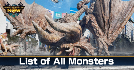 List of All Monsters | Monster Hunter Now｜Game8