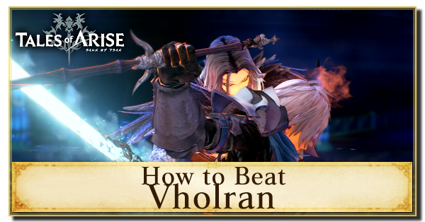 Vholran Boss Guide: Recommended Setup and How to Beat | Tales of Arise ...