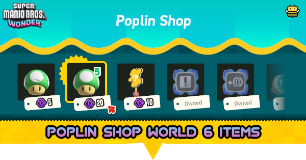 Poplin Shop Deep Magma Bog (World 6) Items | Super Mario Wonder｜Game8