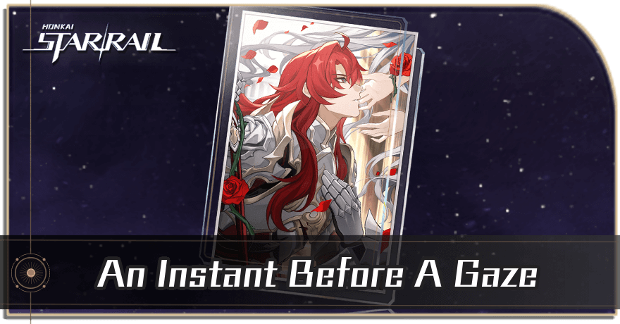 An Instant Before A Gaze - Materials and Best Characters | Honkai: Star ...
