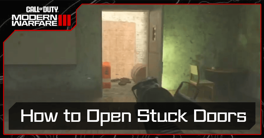 How to Open Stuck Doors | Call of Duty Modern Warfare 3 (MW3)｜Game8