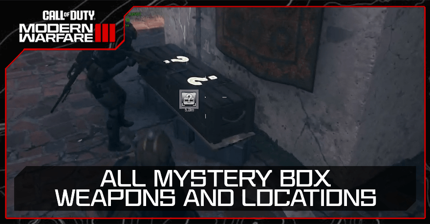 All Mystery Box Weapons and Locations | Call of Duty Modern Warfare 3 ...
