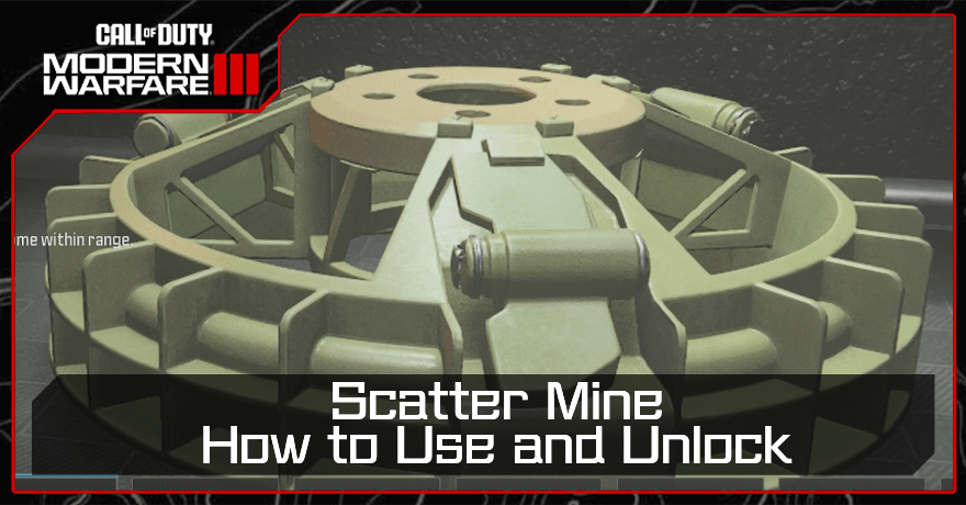 Scatter Mine: How to Use and Unlock | Call of Duty Modern Warfare 3 ...