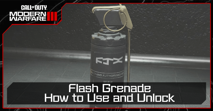 Flash Grenade: How to Use and Unlock | Call of Duty Modern Warfare 3 (MW3)｜Game8