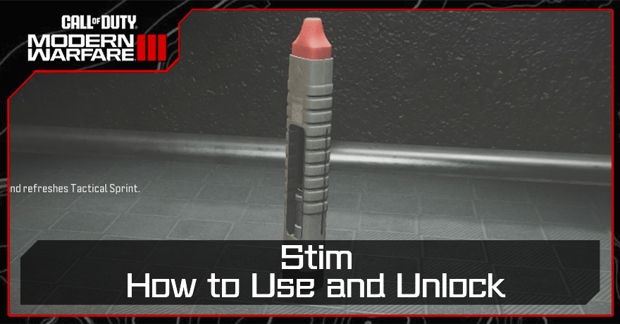 Stim - How to Use and Unlock | Call of Duty Modern Warfare 3 (MW3)｜Game8