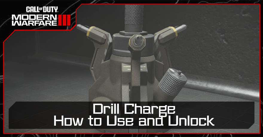 Drill Charge - How to Use and Unlock | Call of Duty Modern Warfare 3 ...