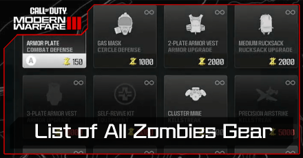 List of All Zombies Gear | Call of Duty Modern Warfare 3 (MW3)｜Game8