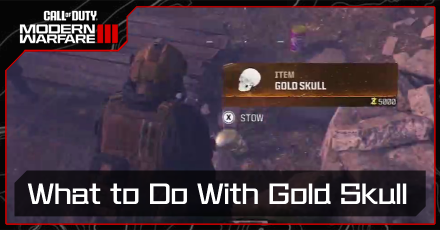 What to Do With Gold Skull | Call of Duty Modern Warfare 3 (MW3)｜Game8
