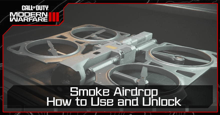 Smoke Airdrop - How to Use | Call of Duty Modern Warfare 3 (MW3)｜Game8