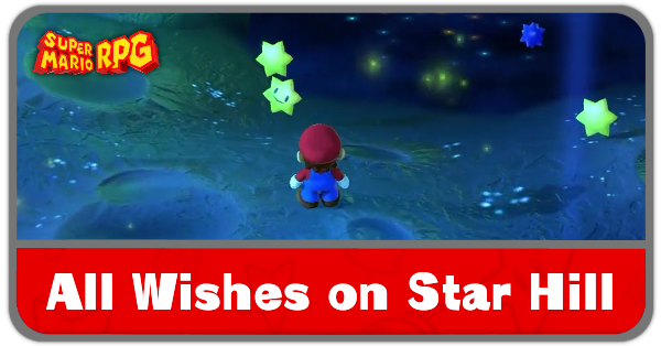 All Wishes on Star Hill | Super Mario RPG｜Game8