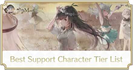 Best Support Character Tier List [June 2025] | MementoMori｜Game8