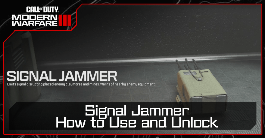 Signal Jammer - How to Use and Unlock | Call of Duty Modern Warfare 3 ...