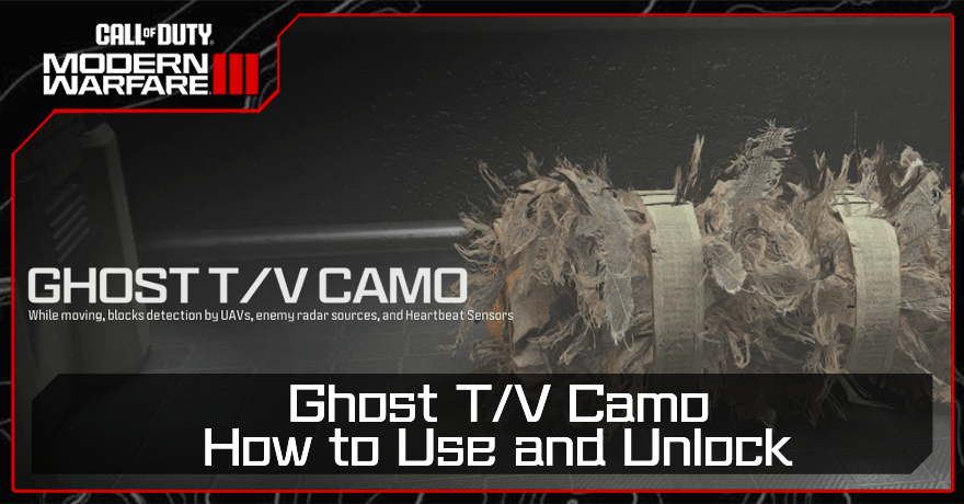 Ghost T/V Camo - How to Use and Unlock | Call of Duty Modern Warfare 3 ...