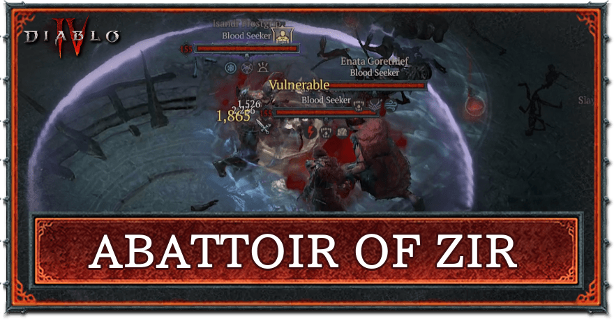 Abattoir of Zir Guide (AoZ) - How to Unlock and Rewards | Diablo 4 (D4)｜Game8