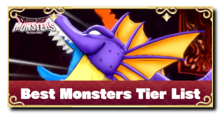 Best Monsters Tier List | Dragon Quest Monsters: The Dark Prince (DQM ...