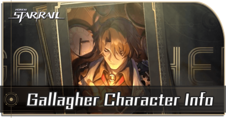 Gallagher Character Info and Release Date | Honkai: Star Rail｜Game8