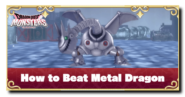 How to Beat Metal Dragon: Best Party Members and Weakness｜Game8