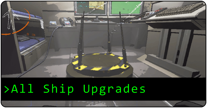 All Ship Upgrades and How to Unlock | Lethal Company｜Game8