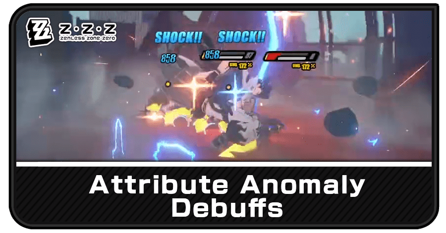 Attribute Anomaly and Disorder Guide | Zenless Zone Zero (ZZZ)｜Game8
