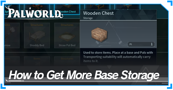 How to Get More Base Storage | Palworld｜Game8