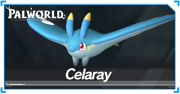 Celaray Location, How to Breed, and Drops | Palworld｜Game8