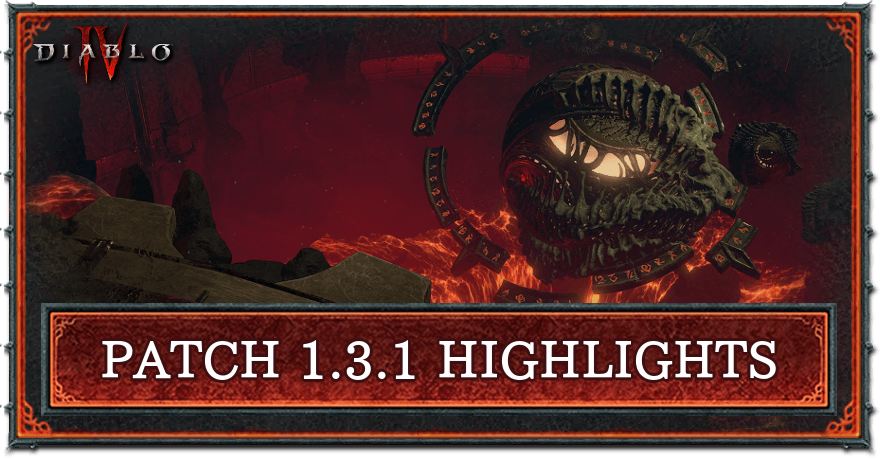 February 1 Update 1.3.1 Patch Notes and Summary | Diablo 4 (D4)｜Game8